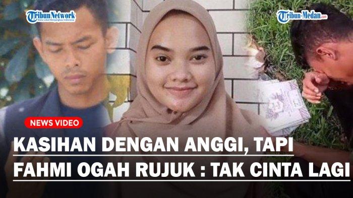 KASIHAN Dengan Nasib Anggi Anggreani Tapi Fahmi Ogah Rujuk Tegas Sudah Tak Cinta Istrinya ...