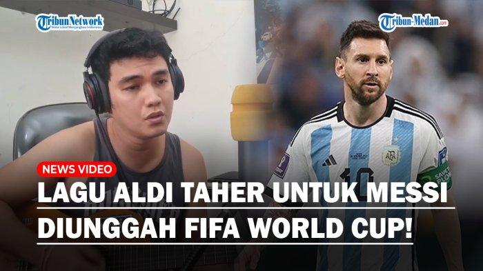 KEREN Lagu Aldi Taher untuk Lionel Messi Diunggah Instagram Resmi FIFA ...