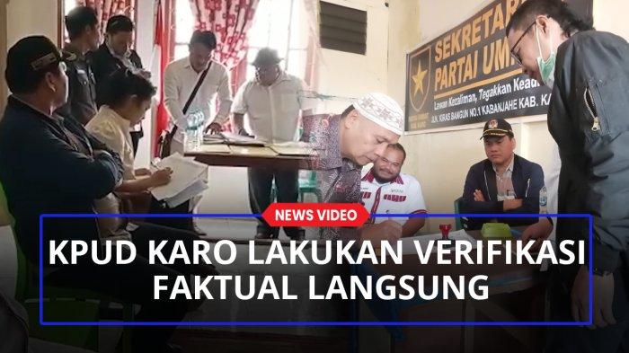 KPUD Karo Lakukan Verifikasi Faktual Langsung Ke Sekretariat Sembilan Partai - Tribun-medan.com