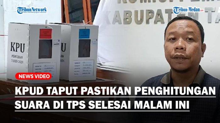 KPUD Taput Pastikan Penghitungan Suara di Tingkat TPS Selesai Malam Ini ...