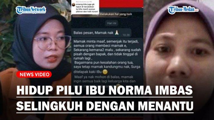Kabar Terkini Ibu Norma Risma, Hidup Hancur Imbas Selingkuh dengan Menantu - Tribun-medan.com