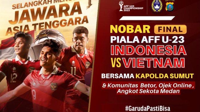 Kapolda Sumut Ajak Masyarakat Nobar Final AFF U-23 Indonesia vs Vietnam - Tribun-medan.com