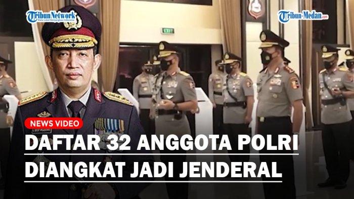 32 Nama Kombes Polisi yang Diangkat jadi Jenderal Baru oleh Kapolri Jenderal Listyo - Tribun ...