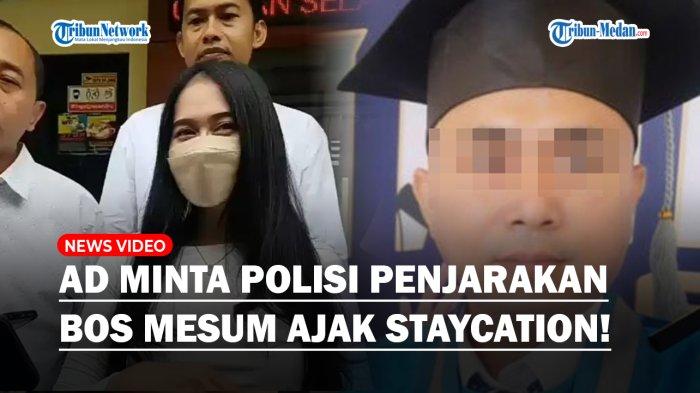 Karyawati Desak Polisi Penjarakan Bos Mesum Ajak Staycation Demi Perpanjang Kontrak: Ada ...