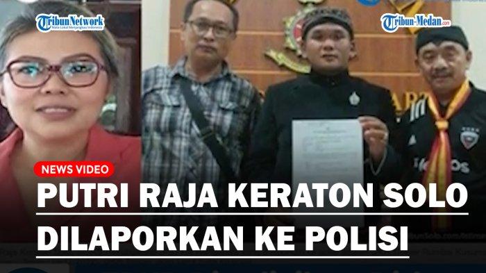 Dugaan Penganiayaan, Putri Raja Keraton Solo Dipolisikan, Bersamaan ...