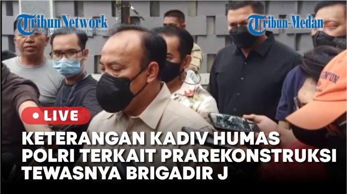 Keterangan Irjen Pol Dedi Prasetyo Terkait Proses Prarekonstruksi Tewasnya Brigadir J - Tribun ...