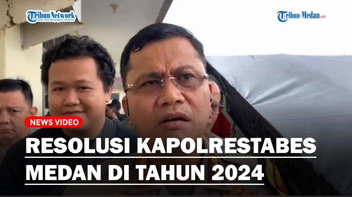 Resolusi Kapolrestabes Medan Kombes pol Teddy Jhon Sahala Marbun di ...