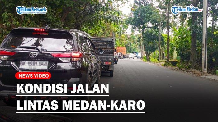 KONDISI TERKINI Jalan Lintas Medan-Karo pasca-Longsor di Tikungan ... KONDISI TERKINI Jalan Lintas Medan-Karo pasca-Longsor di Tikungan ...