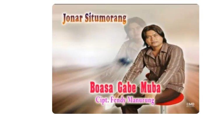 Lirik Lagu Batak Boasa Gabe Muba yang Dipopulerkan Jonar Situmorang - Tribun-medan.com