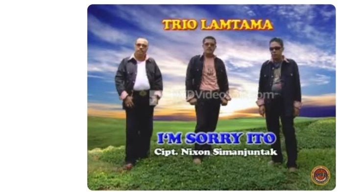 Lirik Lagu Batak I'm Sorry Ito yang Dipopulerkan oleh Trio Lamtama - Tribun-medan.com
