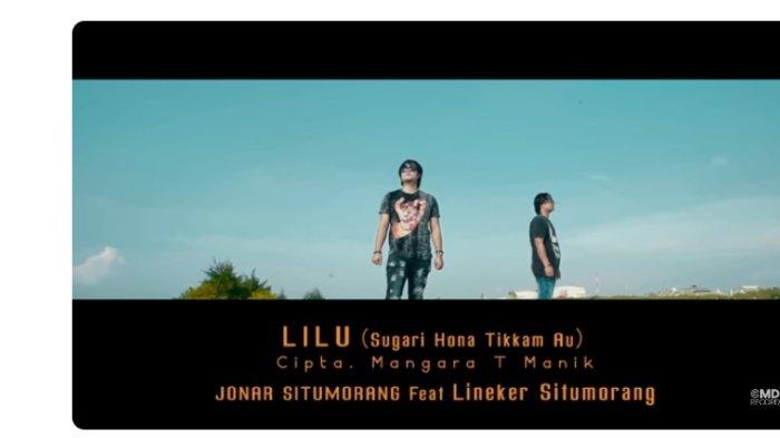 Lirik Lagu Batak Lilu yang Dipopulerkan oleh Jonar Situmorang Ft Lineker Situmorang - Tribun ...