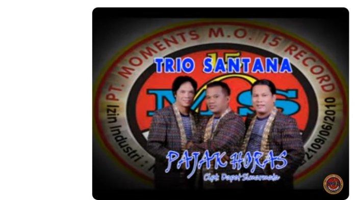 Lirik Lagu Batak Pajak Horas yang Dipopulerkan oleh Trio Santana - Tribun-medan.com