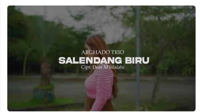 Lirik Lagu Batak Salendang Biru Dipopulerkan oleh Arghado Trio - Tribun-medan.com