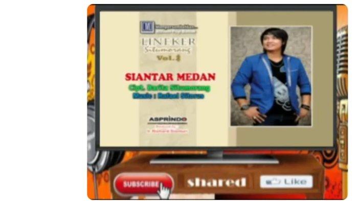 Lirik Lagu Batak Siantar Medan yang Dipopulerkan oleh Lineker Situmorang - Tribun-medan.com