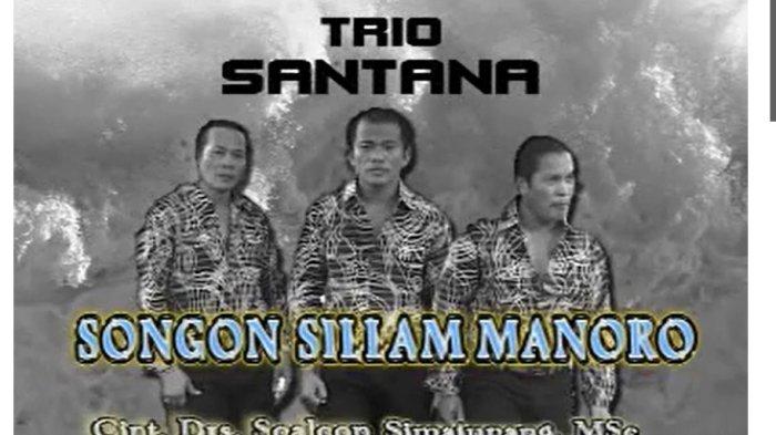 Lirik Lagu Batak Songon Sillam Manoro yang Dipopulerkan Trio Santana - Tribun-medan.com