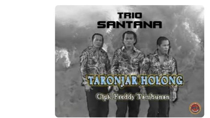 Lirik Lagu Batak Taronjar Holong yang Dipopulerkan oleh Santana Trio - Tribun-medan.com
