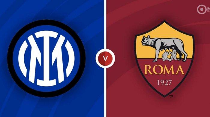 SEDANG BERLANGSUNG Inter Milan Vs AS Roma, Tonton Di Sini Live Streaming Gratis Lewat HP ...
