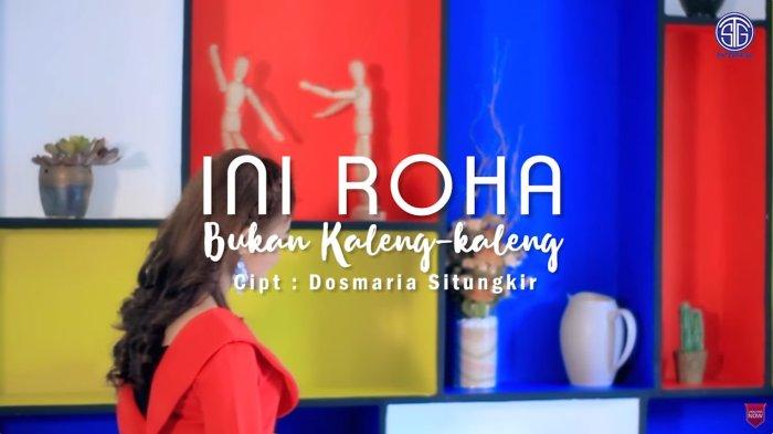 Terjemahan Lirik Lagu Batak Ini Roha Bukan Kaleng-Kaleng Dipopulerkan oleh Dosmaria Situngkir ...