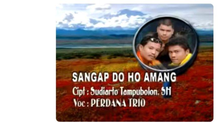 Chord dan Lirik Lagu Batak Sangap Do Ho Among Dipopulerkan oleh Perdana Trio - Tribun-medan.com