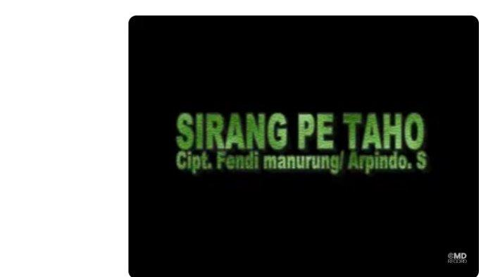 Lirik Lagu Batak Sirang Pe Taho yang Dipopulerkan Arvindo Simatupang ...