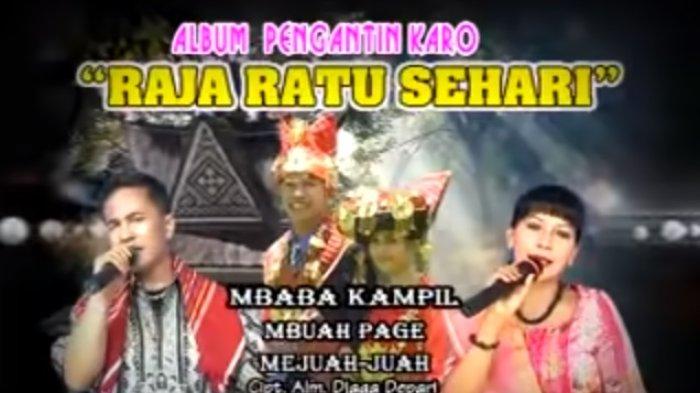 Arti dan Lirik Lagu Karo Mbaba Kampil Dipopulerkan oleh Datuk Muda Baru ...