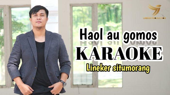 Lirik dan Chord Lagu Batak Haol Au Gomos yang Dipopulerkan oleh Lineker Situmorang - Tribun ...