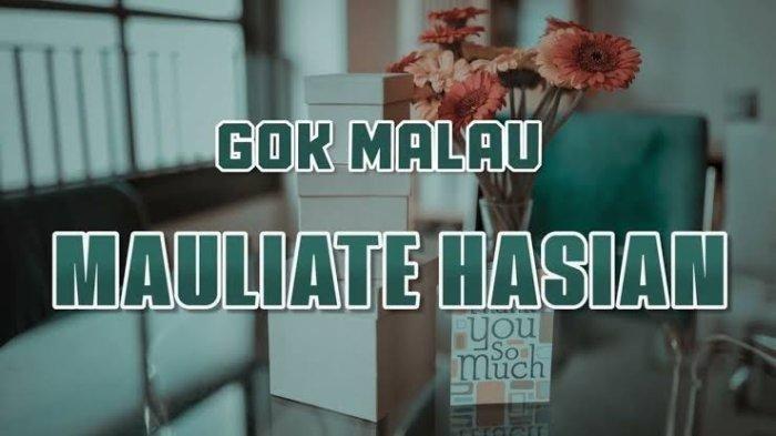 Lirik dan Arti Lagu Batak Mauliate Hasian yang Dipopulerkan oleh Gok Malau - Tribun-medan.com