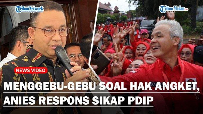 MENGGEBU-Gebu Soal Hak Angket, Anies Komentari Sikap PDIP Pastikan ...