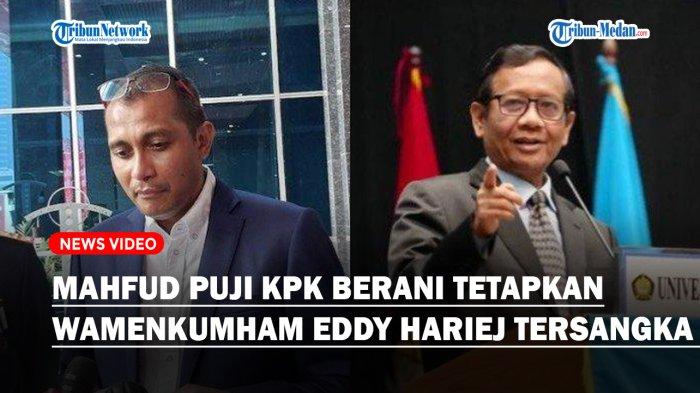 Cawapres Ganjar, Mahfud MD Puji KPK Berani Tetapkan Wamenkumham Eddy Hiariej Tersangka Korupsi ...