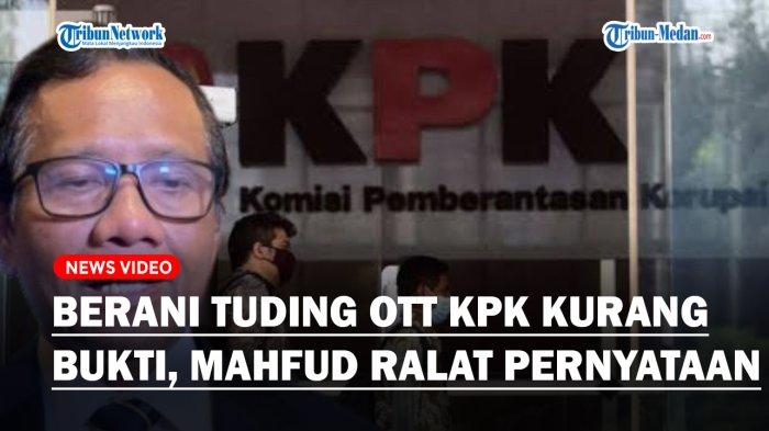 Cawapres Ganjar, Mahfud Akui Keliru Tuding OTT KPK Kurang Bukti: Selama Ini Sudah Sesuai Aturan ...