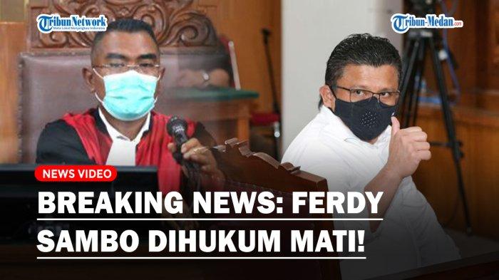 BREAKING NEWS: Majelis Hakim Jatuhi Vonis Hukuman Mati untuk Ferdy Sambo! - Tribun-medan.com