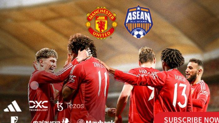 JADWAL Siaran Man United Vs ASEAN All-Stars Malam Ini, Live MU TV, Setan Merah Main Serius ...