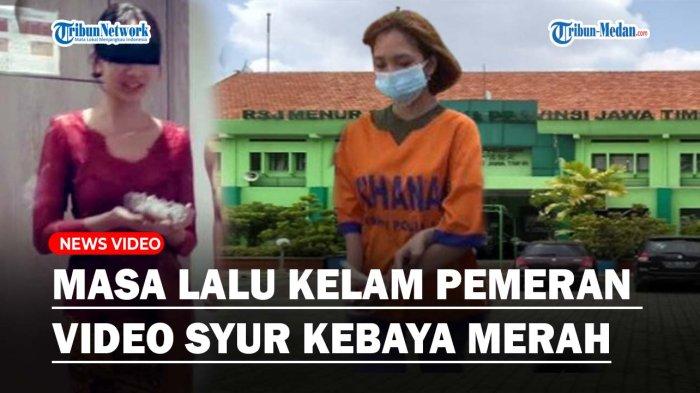 Masa Lalu Kelam Pemeran Wanita Kebaya Merah, Pernah Rawat Jalan Rumah Sakit Jiwa - Tribun-medan.com