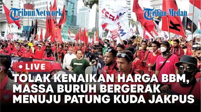 Tolak Kenaikan BBM dan Cabut Omnibus Law, Gebrak dan KASBI Demo di Kawasan Patung Kuda Jakarta ...