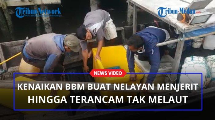 Harga BBM Naik, Nelayan Terancam tak Melaut hingga Menurunnya Stok Ikan - Tribun-medan.com