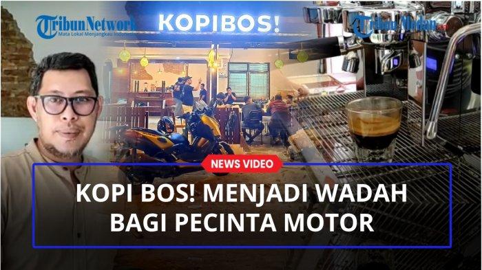 Kopi Bos! Hadirkan Suasana Homey dan Menjadi Wadah bagi Pecinta Motor ...
