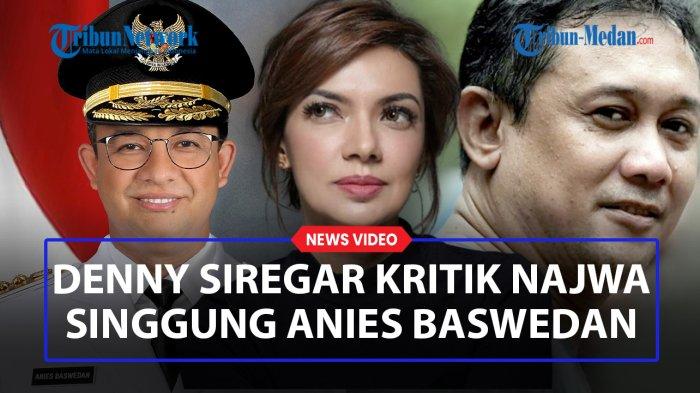 PEDAS, Denny Siregar Kritik Najwa Shihab: Lidah Tajam Najwa Tumpul Untuk Anies! - Tribun-medan.com