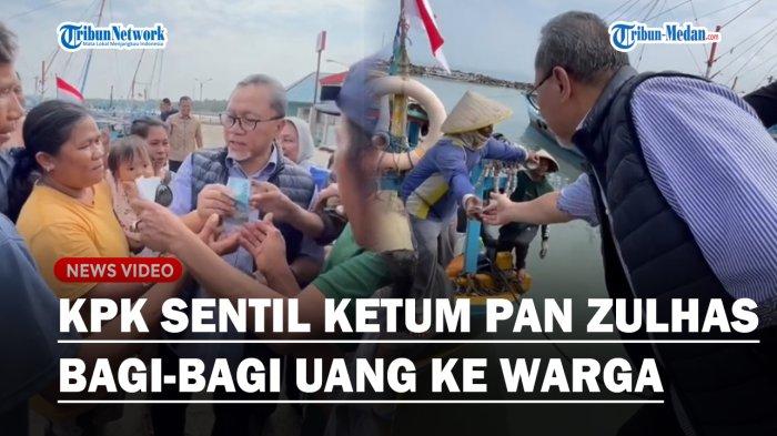 KPK Sentil Ketua Umum PAN Zulkifli Hasan Terekam Bagi-bagi Uang 50 Ribu ... KPK Sentil Ketua Umum PAN Zulkifli Hasan Terekam Bagi-bagi Uang 50 Ribu ...