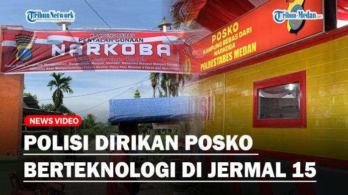 Maraknya Peredaran Narkoba, POLISI Dirikan Posko Berteknologi di Jermal ...