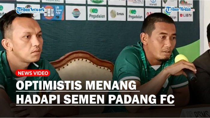 PSMS Medan Optimistis Menang Hadapi Semen Padang FC di Liga 2 2023-2024 ...
