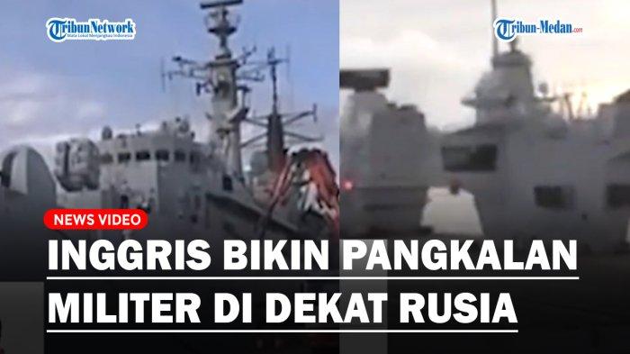 Inggris Bikin Pangkalan Militer di Dekat Rusia, Disebut Pusat Komando ...