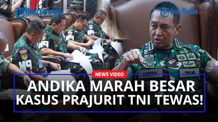 Panglima Andika Marah Ultimatum Kasus Prajurit TNI Tewas Diduga Dianiaya Anggota: Jangan Main ...