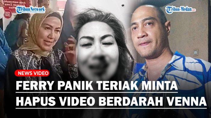 Panik seusai Lakukan KDRT, Ferry Irawan Desak Venna Melinda Hapus Video Kamar Penuh Darah ...