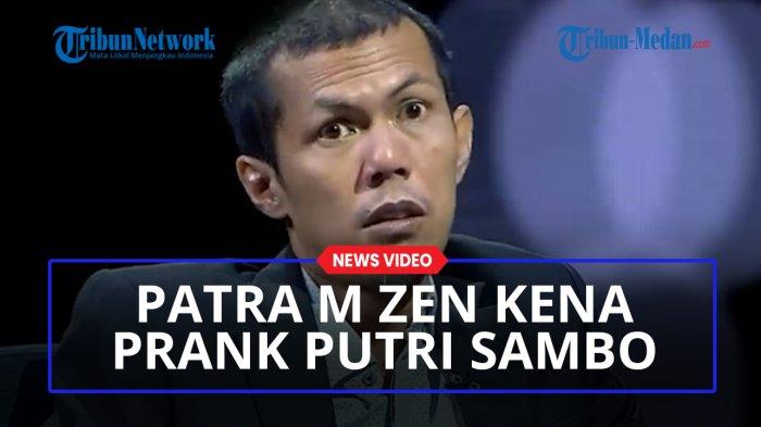 Patra M Zen Mati Kutu Kena Prank Putri Candrawathi, Patra: Saya Diberi ...
