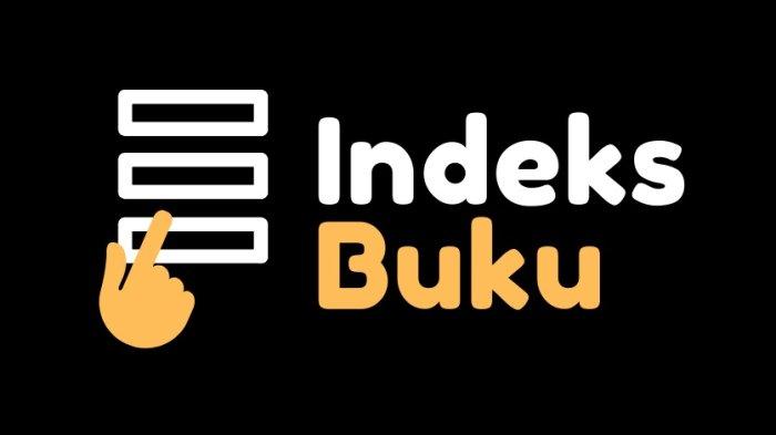 Indeks : Pengertian, Fungsi dan Jenisnya, Materi Belajar Bahasa ...