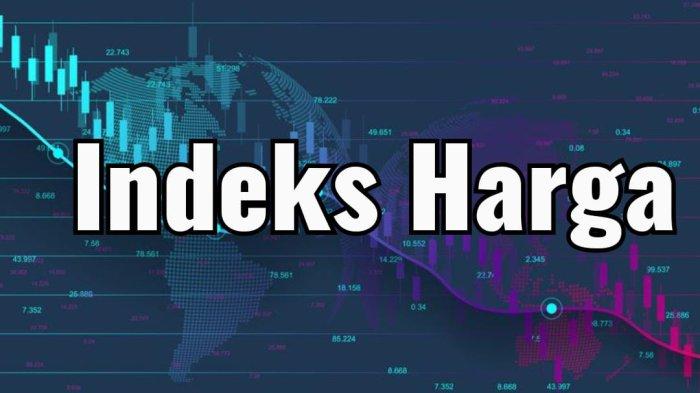 Macam-macam Indeks Harga, Materi Belajar Ekonomi Kelas 11 - Tribun ...