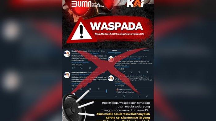 WASPADA Penipuan Melalui Akun Sosial Media Palsu KAI, Berikut Ciri-ciri ...