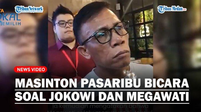 Masinton Pasaribu Bicara Soal Kondisi Hubungan Antara Jokowi dengan Megawati - Tribun-medan.com