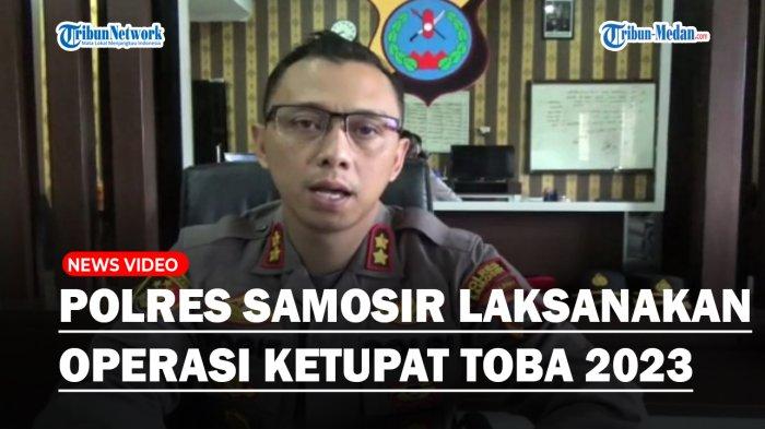 Jelang Lebaran, Polres Samosir Laksanakan Operasi Ketupat Toba 2023 - Tribun-medan.com