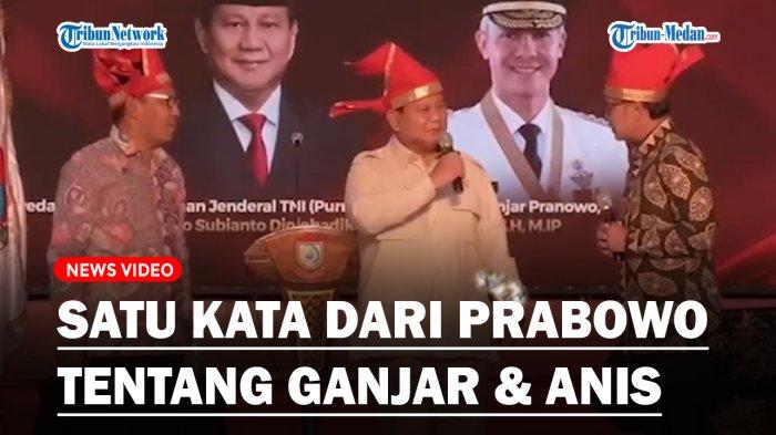 Satu Kata Menurut Prabowo Subianto Tentang Ganjar Pranowo dan Anies Baswedan - Tribun-medan.com